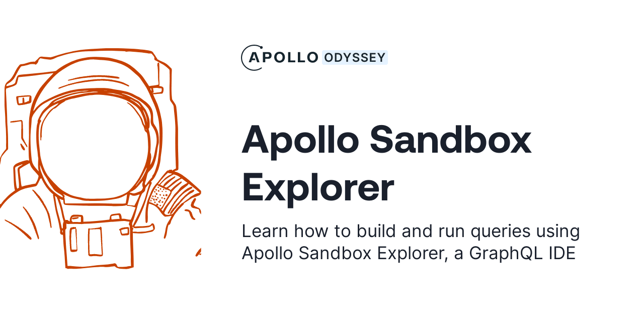 Apollo Sandbox Explorer - GraphQL Tutorials